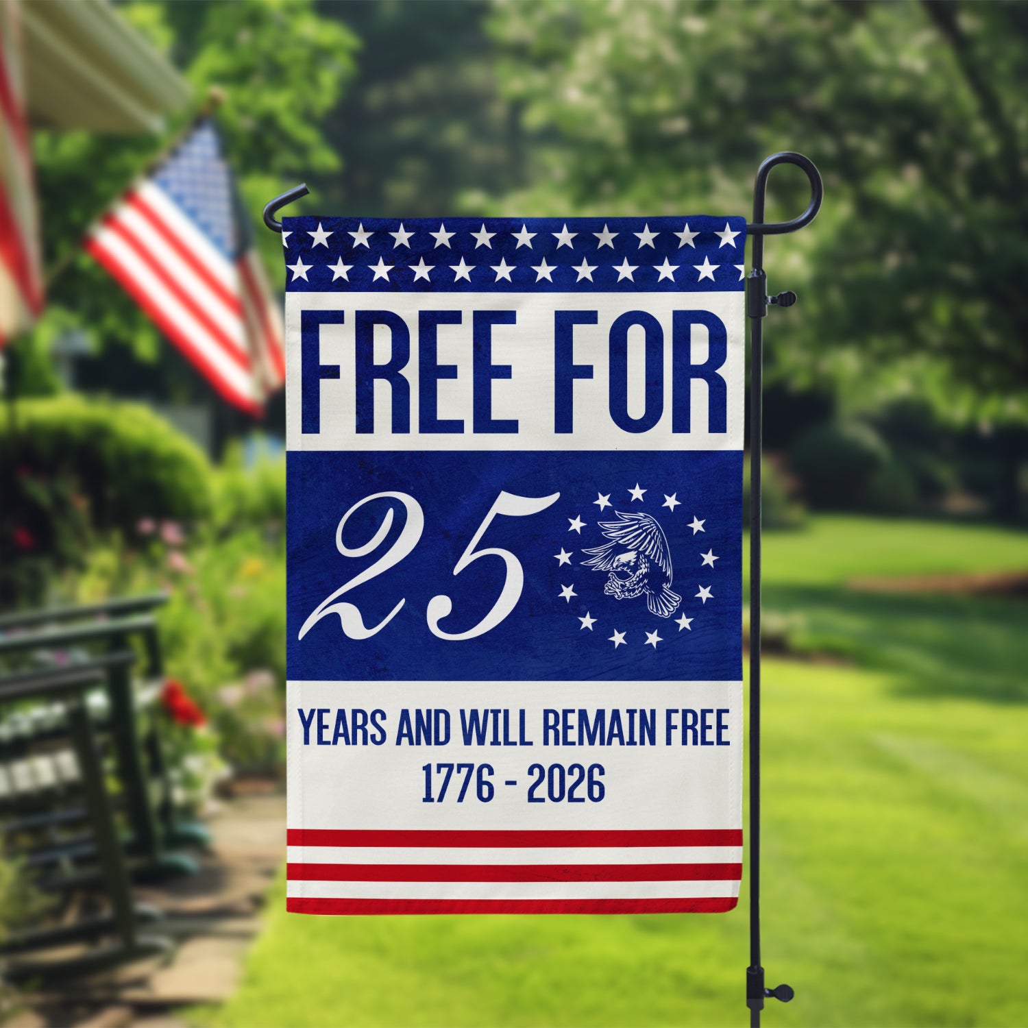 Free For 250 Years And Will Remain Free Garden Flag 12''x18'' Twin-Sid